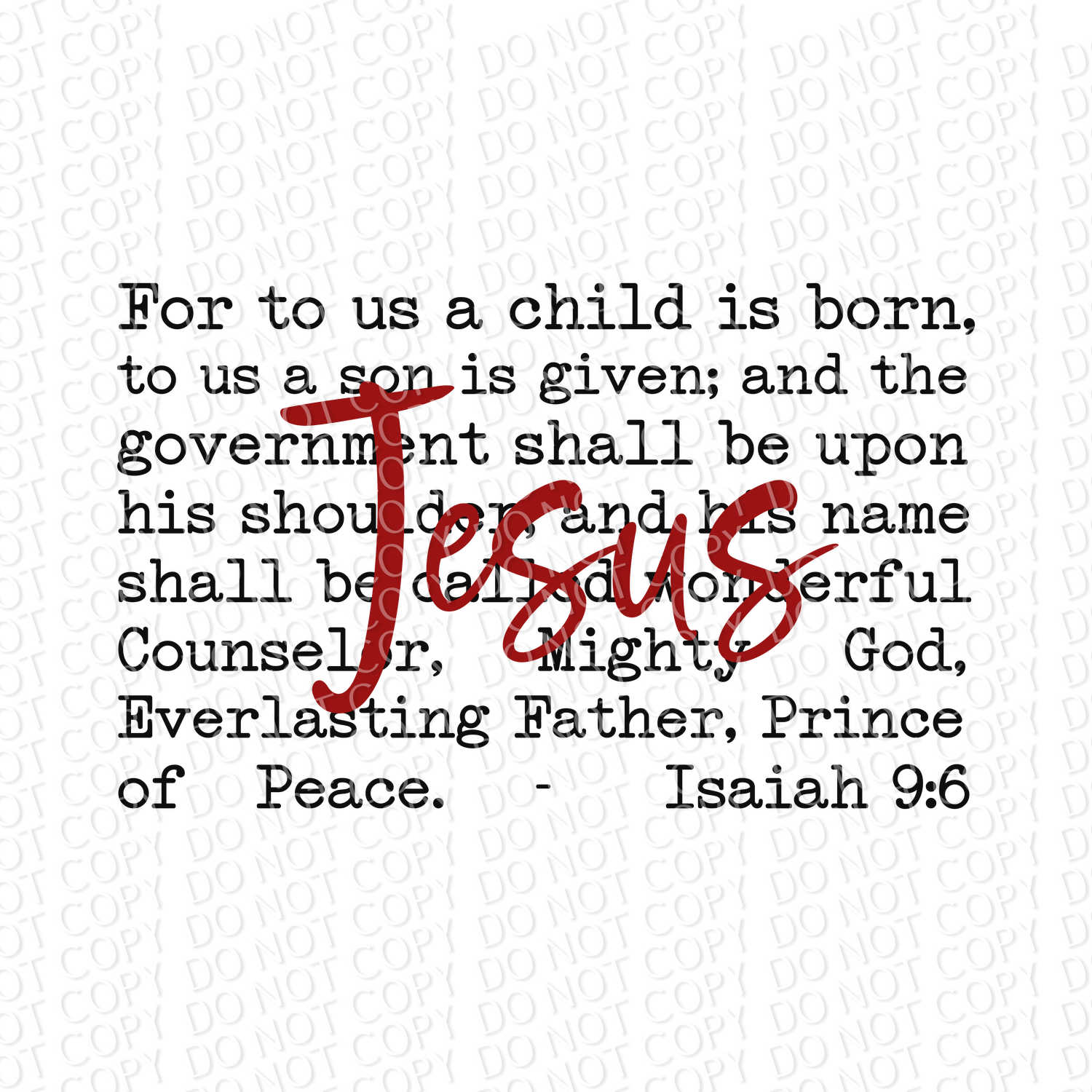 Jesus Words - Isaiah 9:6 | DTF Ready to Press or Sublimation Transfer ...